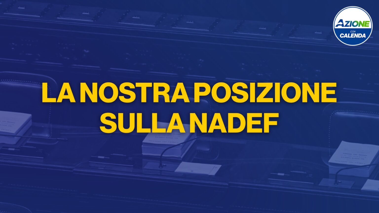 La nostra posizione sulla NADEF - Azione